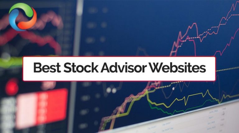 7 Best Stock Advisor Websites, Services & Subscriptions