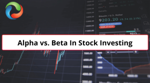 Alpha vs. Beta In Stock Investing: Definition & Comparison - Elliott ...